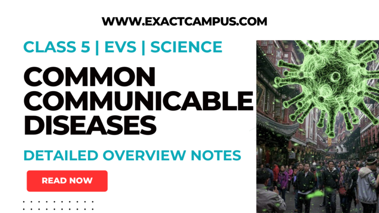 Common Communicable Diseases | Class 5 Science Chapter - Exact Campus
